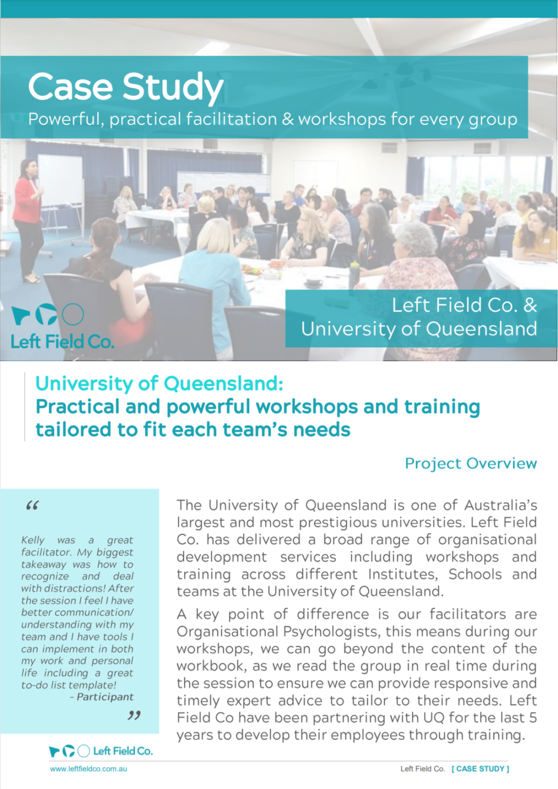 Case Study - University of Queensland - Left Field Co.